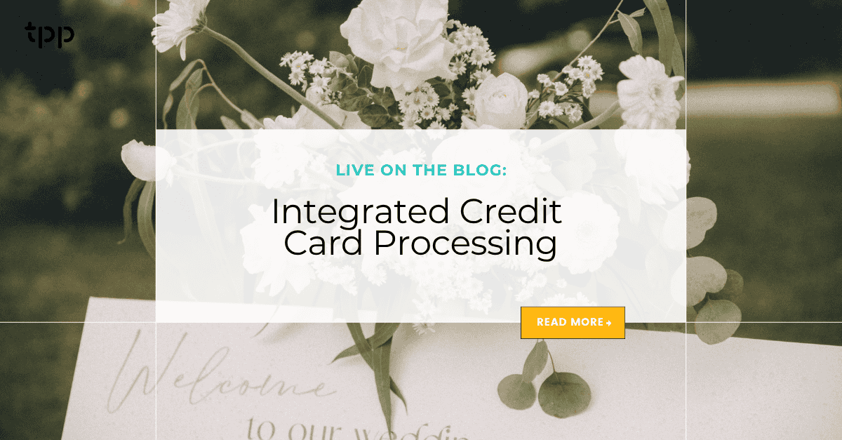 Integrated Credit Card Processing | Total Party Planner